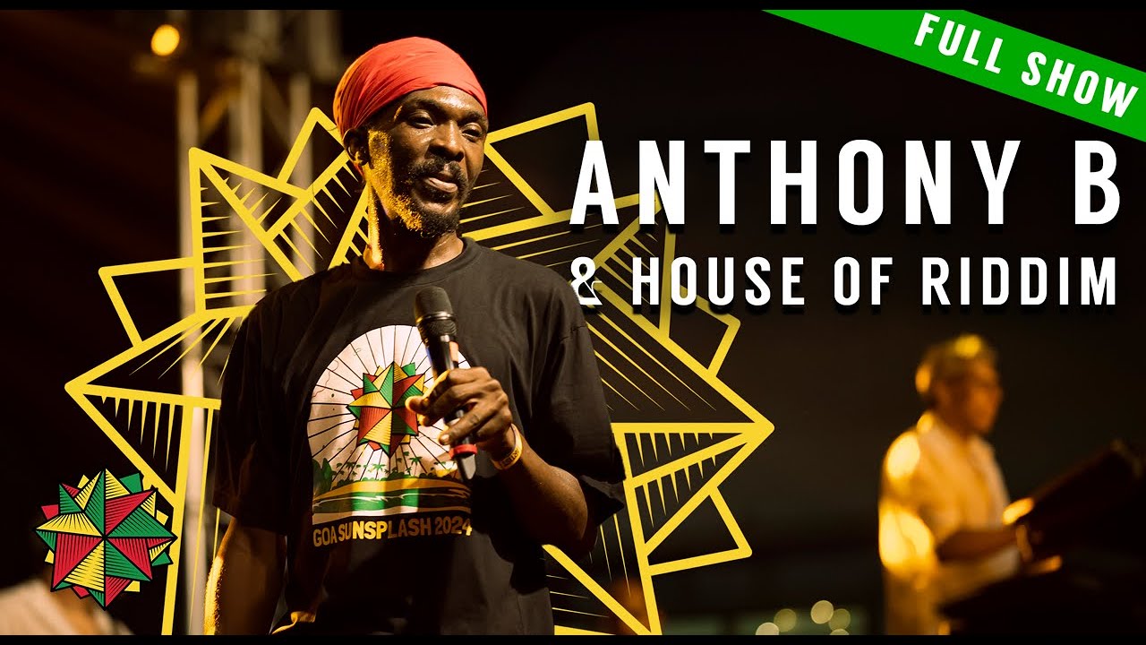Video: Anthony B & House of Riddim @ Goa Sunsplash 2024 1/13/2024
